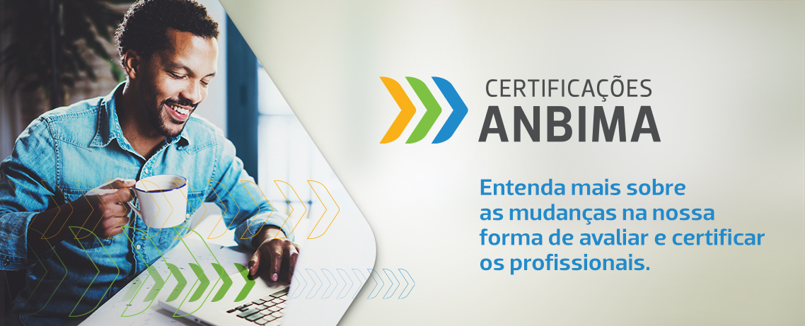 Novas Certificações de Distribuição – ANBIMA